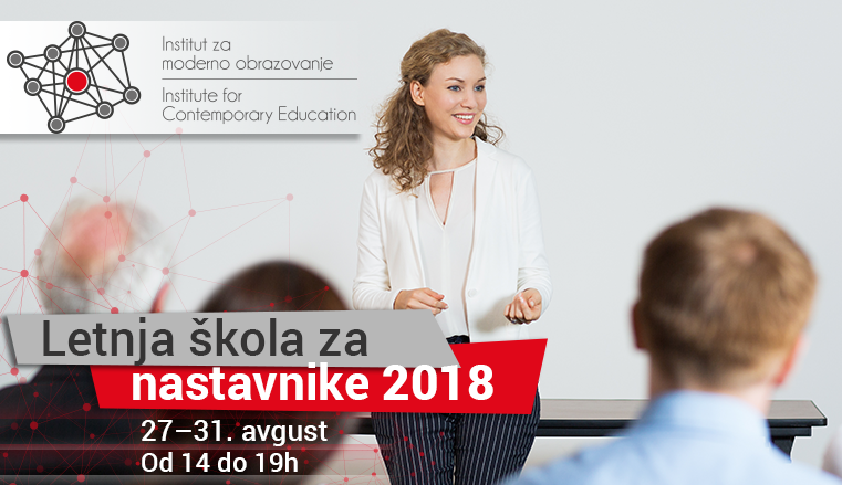 letnja-skola - INSTITUT ZA MODERNO OBRAZOVANJE